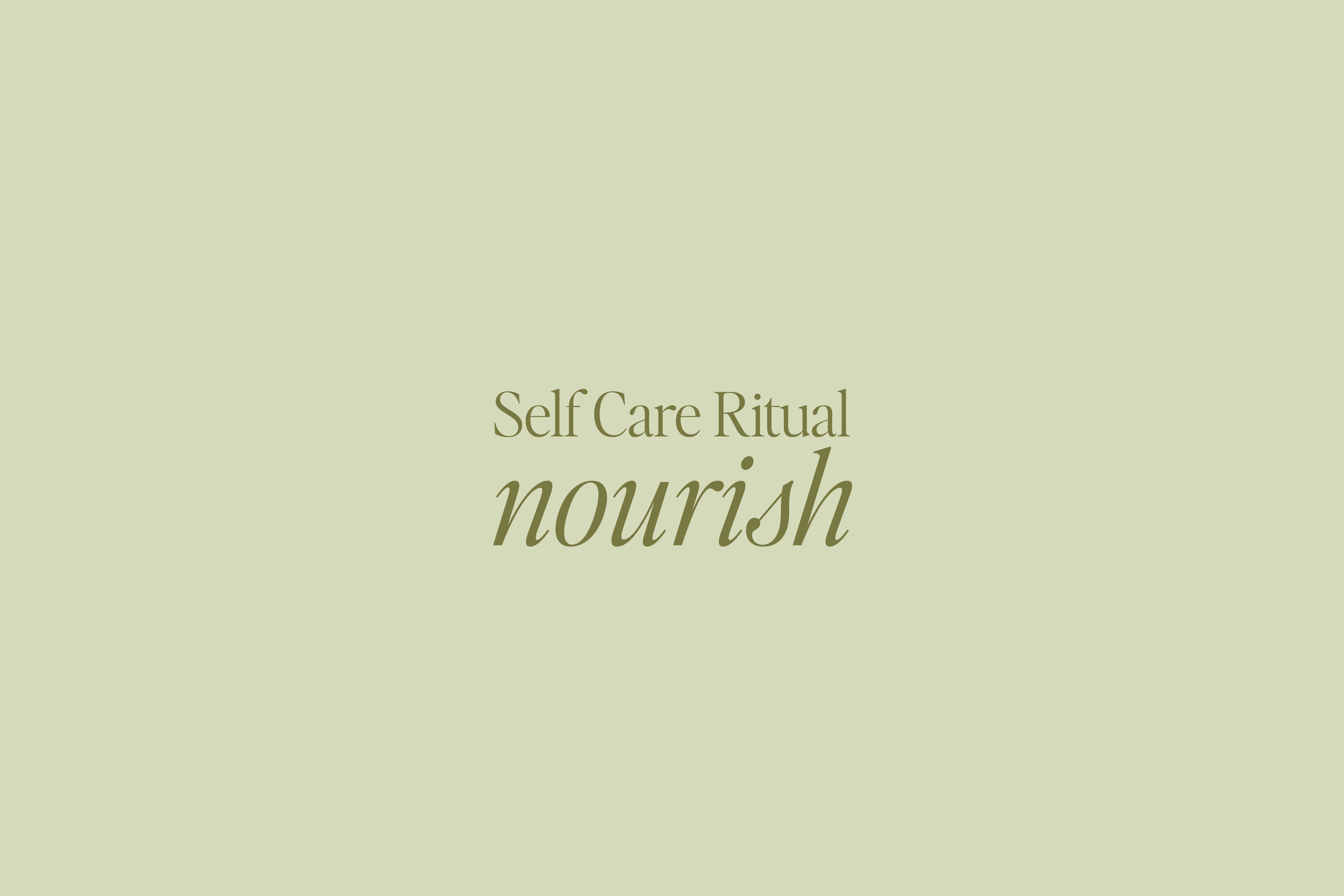 Self-Care Rituals – Nourish – Steens Honey | USA